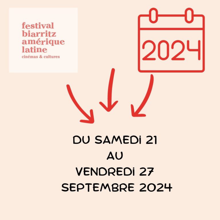 Festival de Biarritz Amérique Latine - 31e éd. du 26 sept. au 2 oct. 2022